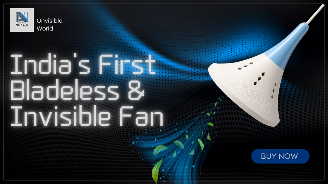 India’s First Bladless & Invisible Fan – Onvisible Fan